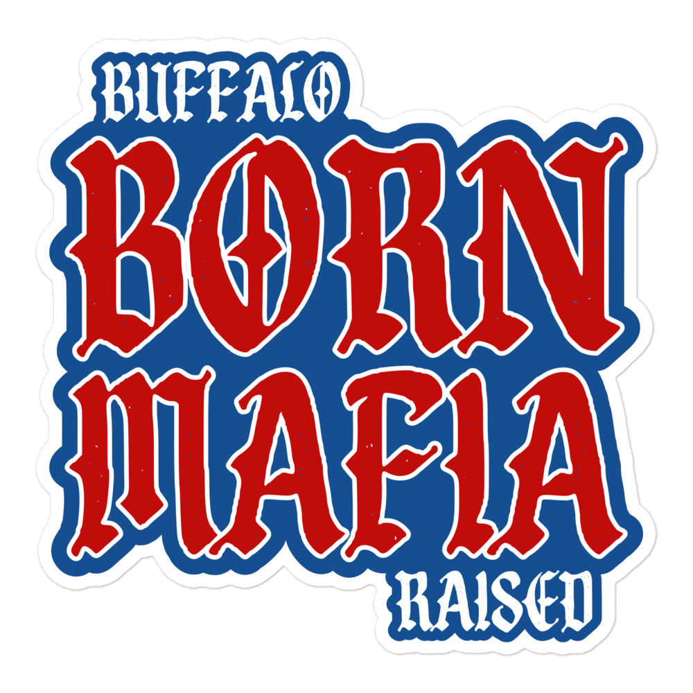"Born Mafia" Sticker – 26 Shirts